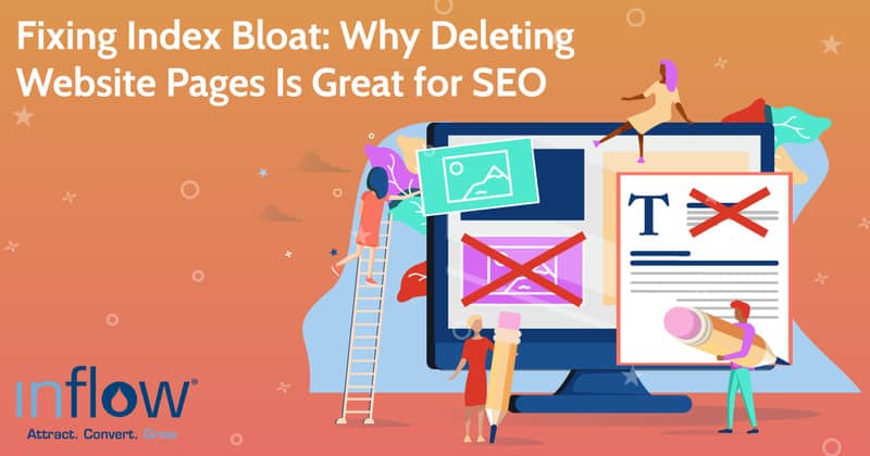 What Is Index Bloat In Seo And How To Fix It Inflow