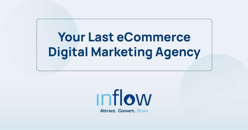 About Inflow | Award-Winning Digital Marketing Agency