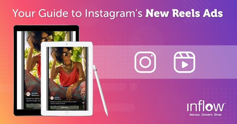 Ads for Instagram Reels: Everything You Need to Know | Inflow
