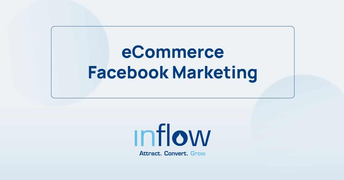 Facebook Marketing Services & Ad Agency | Inflow