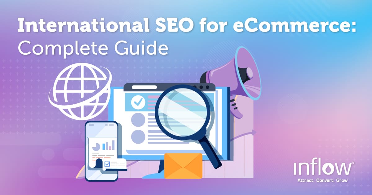 International SEO Strategy Guide for eCommerce | Inflow