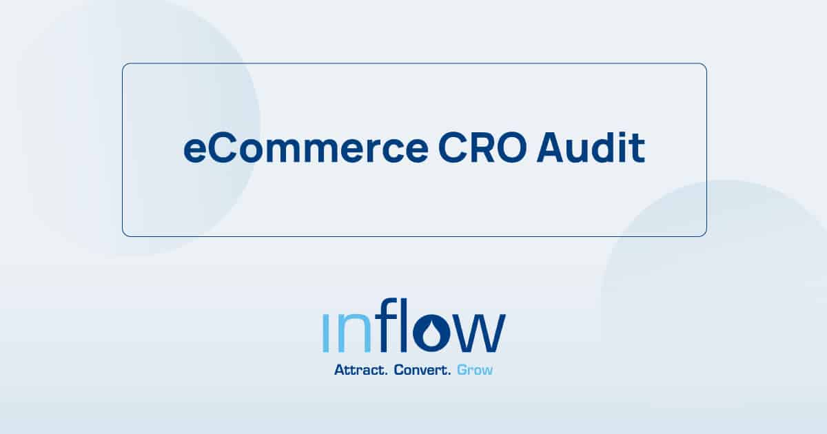 eCommerce CRO Audit Services | Inflow
