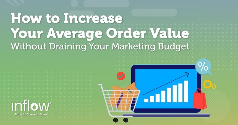 13 Cost-Effective Ways to Increase Your Average Order Value