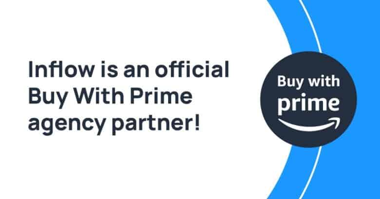 Official Amazon Buy With Prime Agency Partner | Inflow