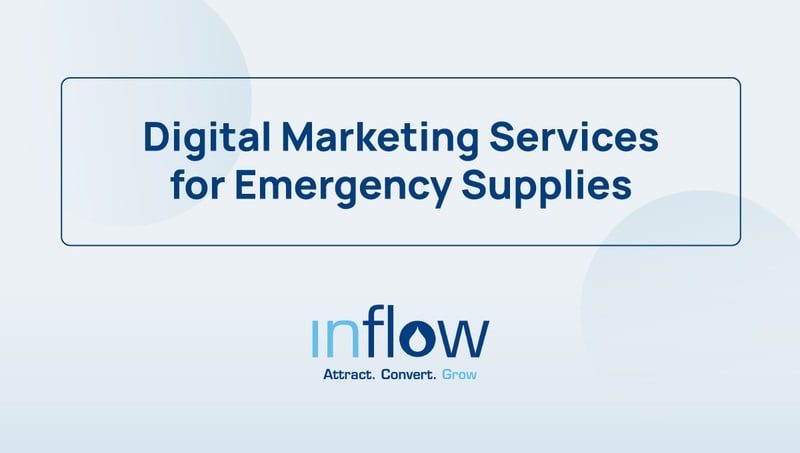 Digital Marketing for Emergency & Disaster Supplies | Inflow