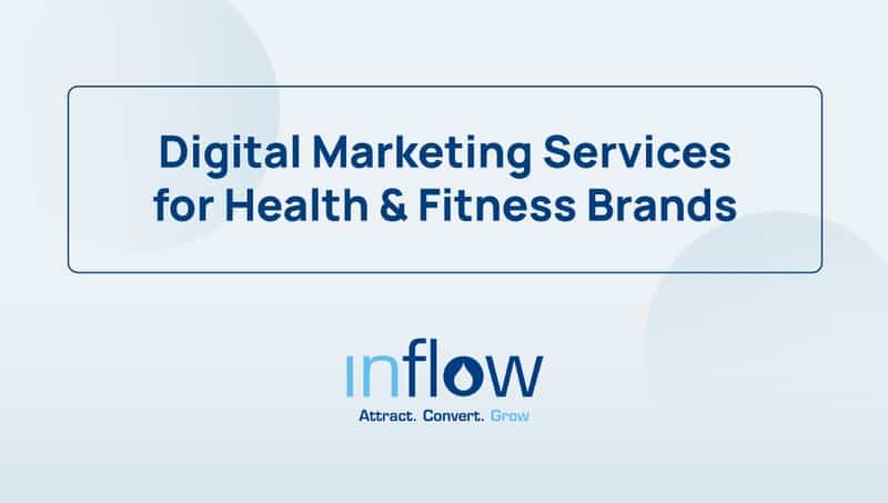 Health & Fitness Digital Marketing Services | Inflow