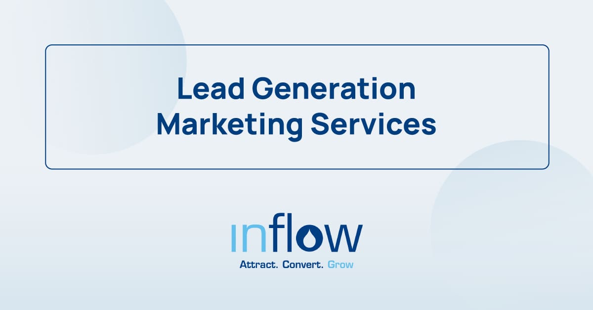 Digital Marketing Services for Lead Generation | Inflow