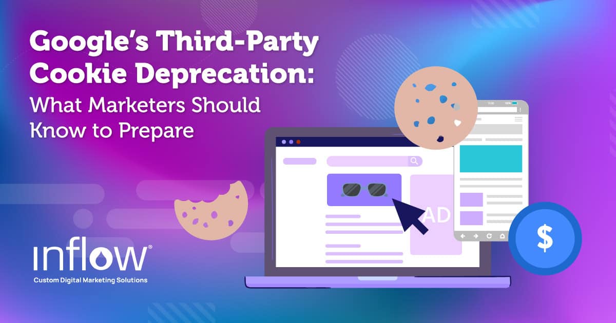 Google Third-Party Cookie Deprecation: 3 Ways to Prepare